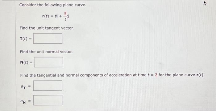 Consider the following plane curve. Ş Find the unit | Chegg.com