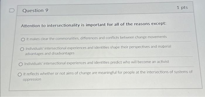 Solved Attention to intersectionality is important for all | Chegg.com