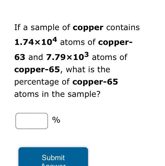 Solved If a sample of copper contains 1.74×104 atoms of | Chegg.com