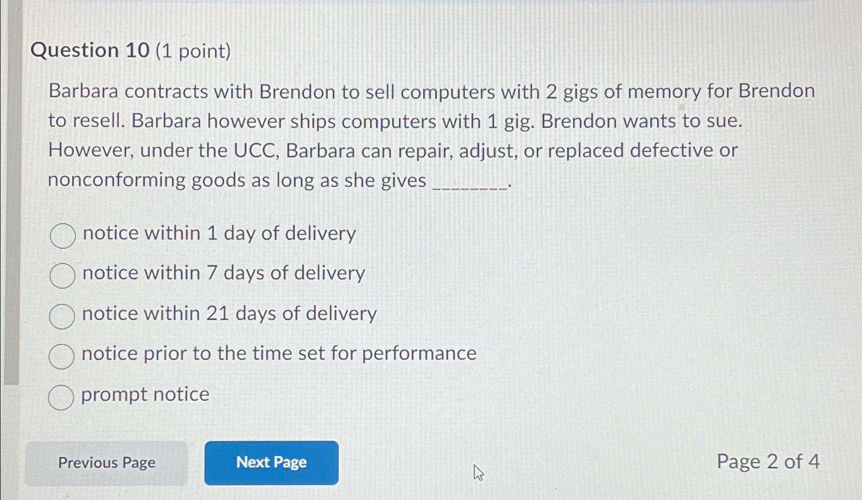 Solved Question 10 (1 ﻿point)Barbara contracts with Brendon | Chegg.com
