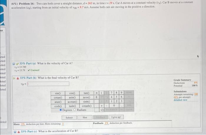 Solved (6\%) Problem 16: Two cars both cover a straight | Chegg.com