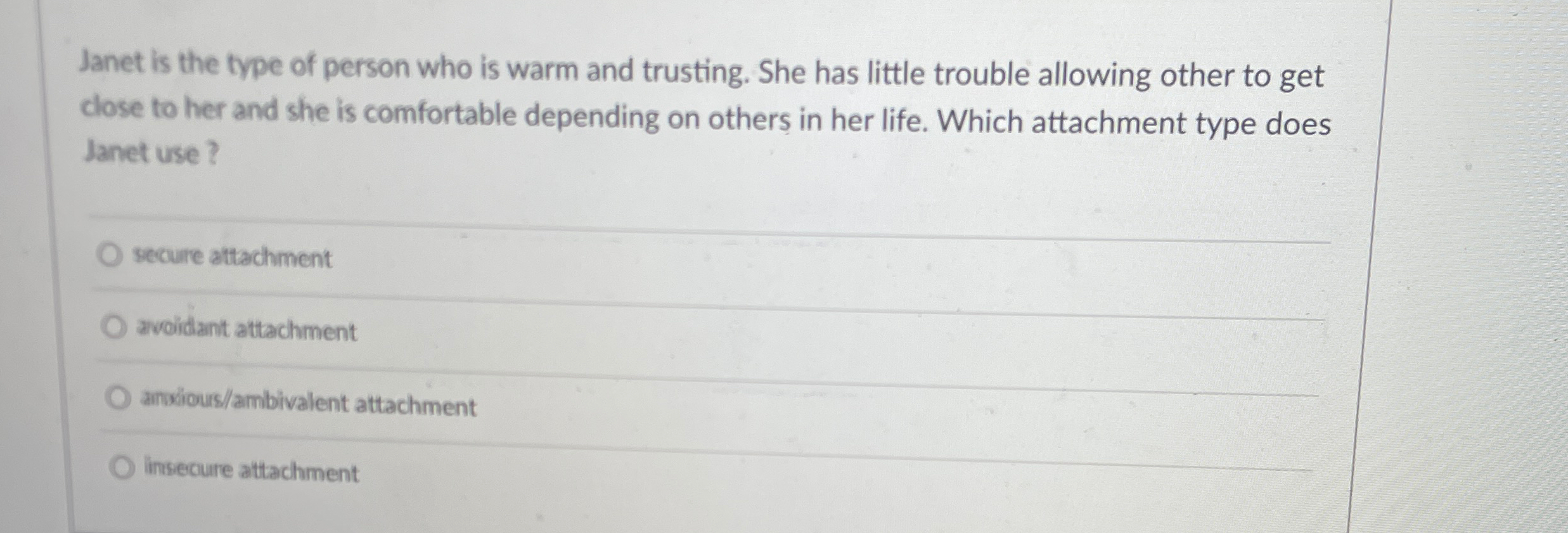 Solved Janet is the type of person who is warm and trusting. | Chegg.com