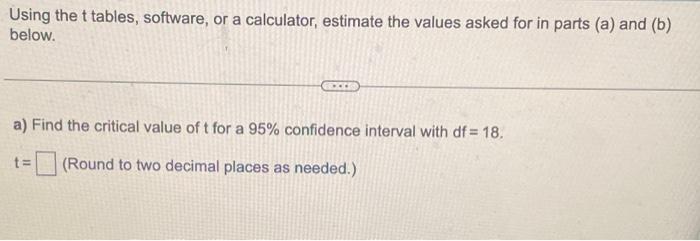 Solved Using the t tables, software, or a calculator, | Chegg.com