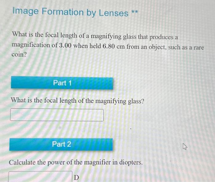 Solved Image Formation by Lenses ** What is the focal length | Chegg.com