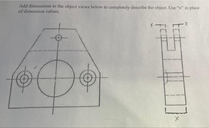 I need to dimension it but with variables like x,y, | Chegg.com