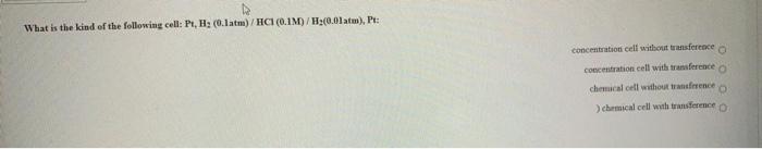 Solved What is the kind of the following cell: P, H, | Chegg.com