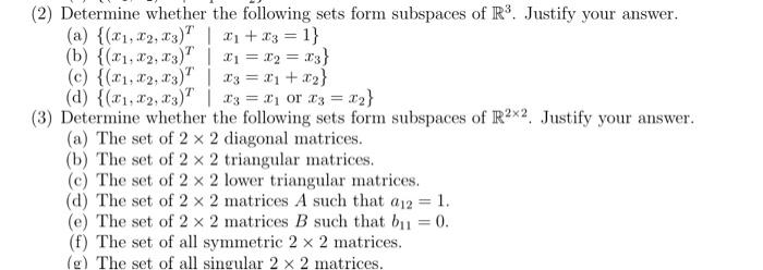 Solved (2) Determine whether the following sets form | Chegg.com