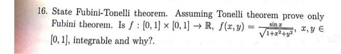 16. State Fubini-Tonelli theorem. Assuming Tonelli | Chegg.com