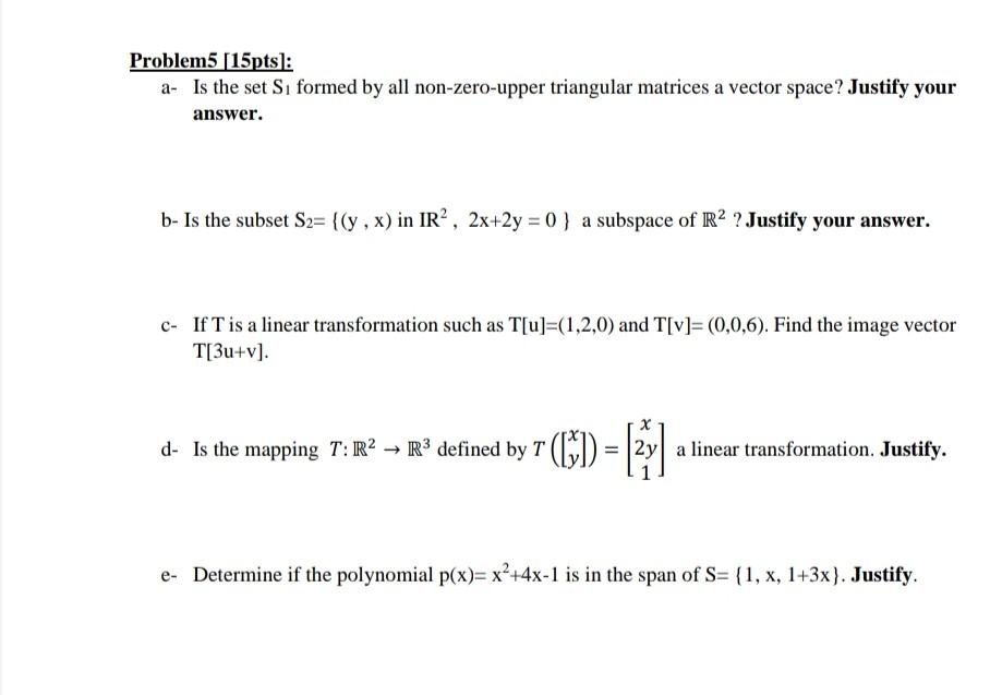 Solved Problem5 [15pts]: a- Is the set S1 formed by all | Chegg.com