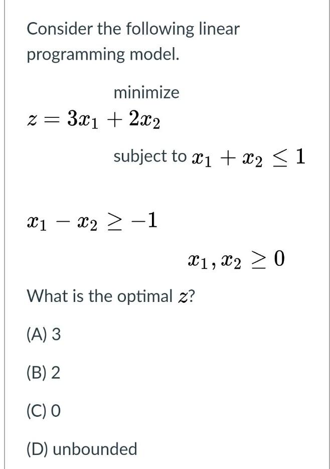 Solved Consider the following linear programming model. | Chegg.com
