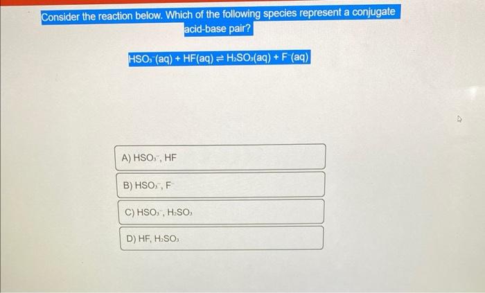 Solved Consider the reaction below. Which of the following | Chegg.com
