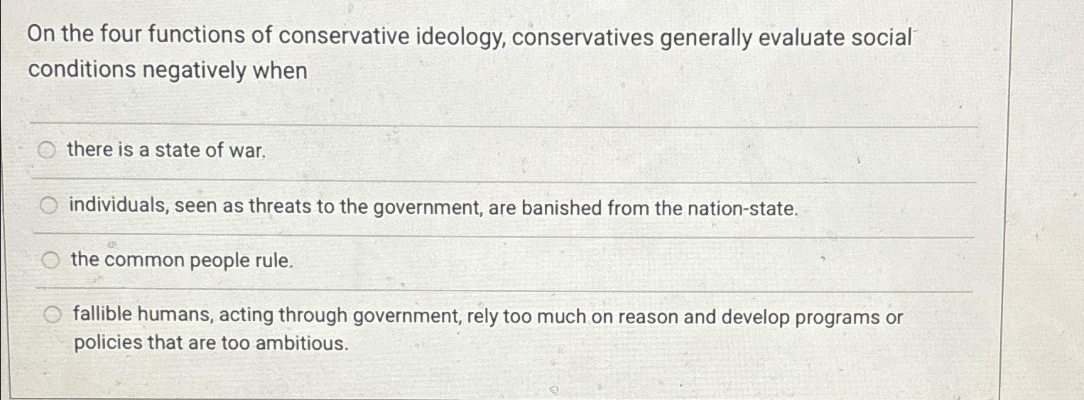 Solved On the four functions of conservative ideology, | Chegg.com