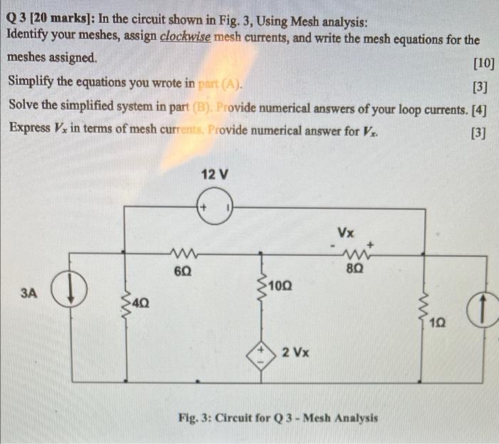 Solved In the circuit shown in Fig. 3, Using Mesh | Chegg.com