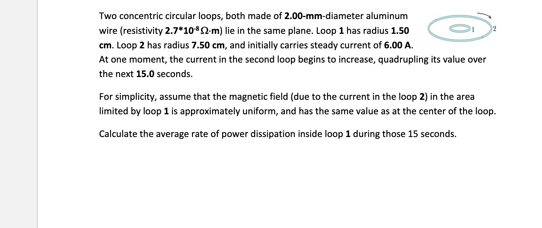 Solved Two concentric circular loops, both made of | Chegg.com