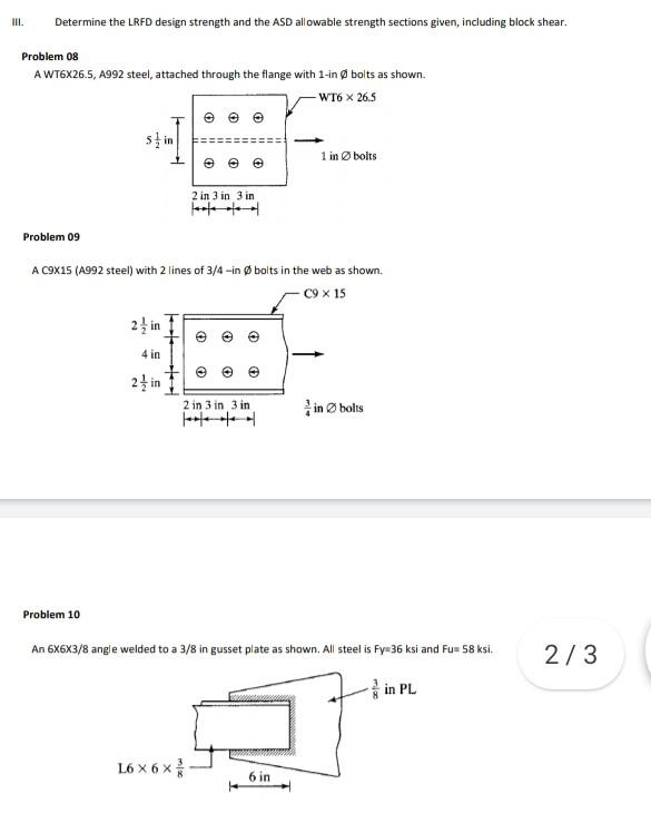 Solved III. Determine the LRFD design strength and the ASD | Chegg.com