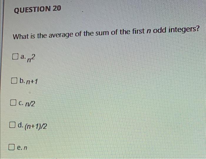 Solved QUESTION 20 What is the average of the sum of the | Chegg.com