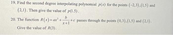 Solved 19. Find the second degree interpolating polynomial | Chegg.com