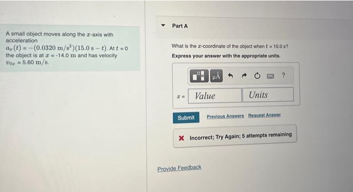 Solved A small object moves along the x-axis with | Chegg.com
