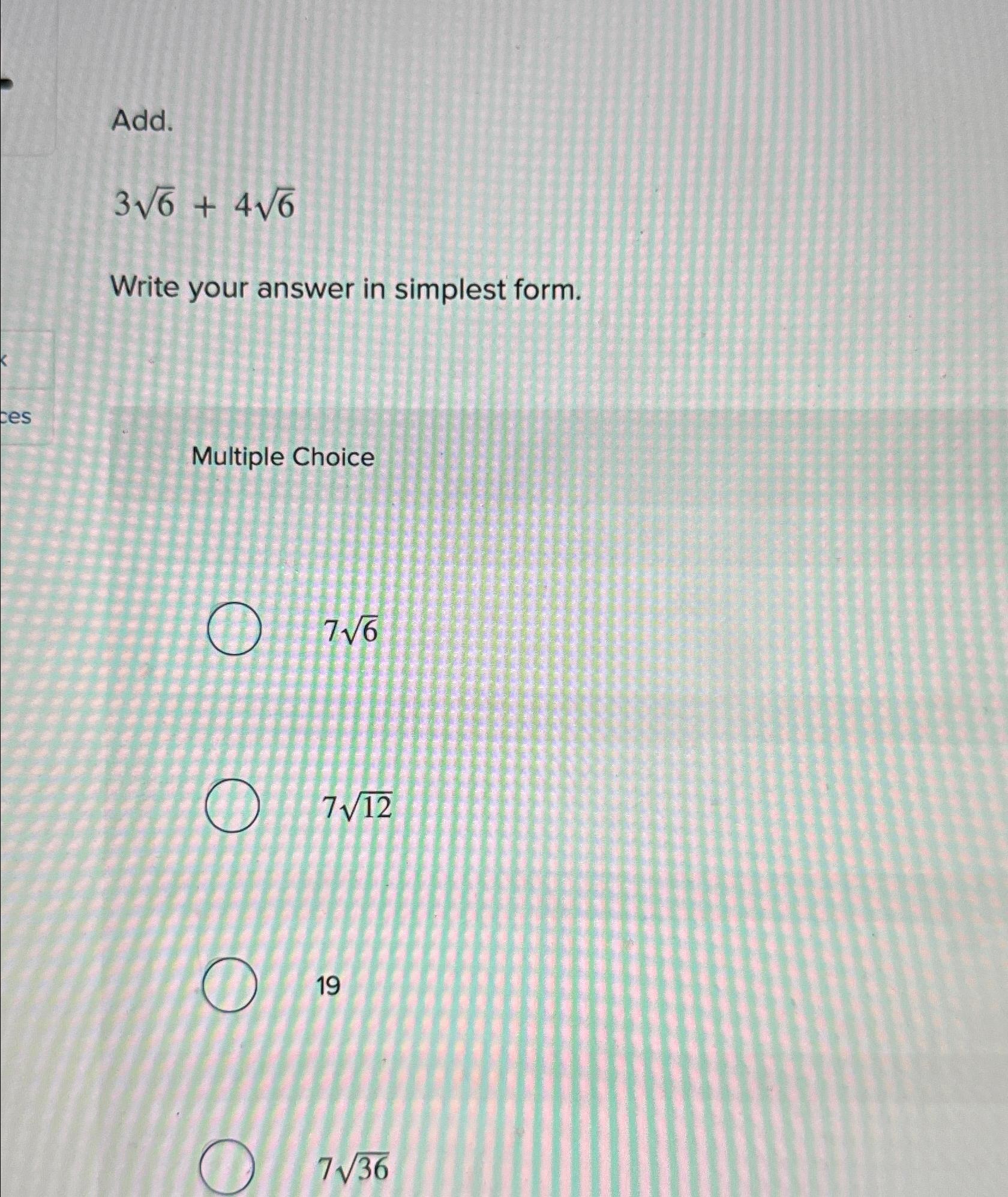 Solved Add.362+462Write your answer in simplest | Chegg.com