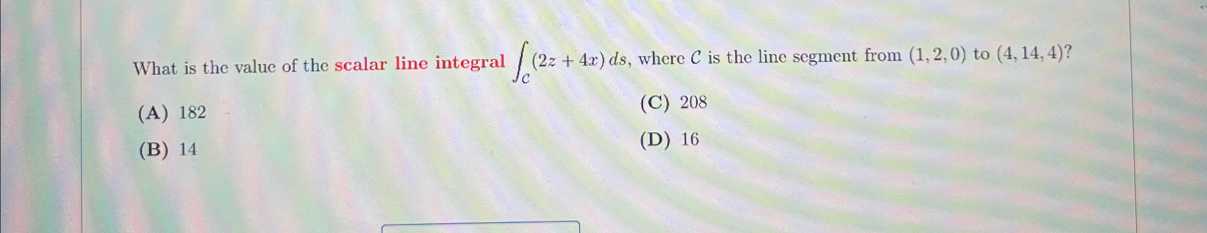 Solved What is the value of the scalar line integral | Chegg.com