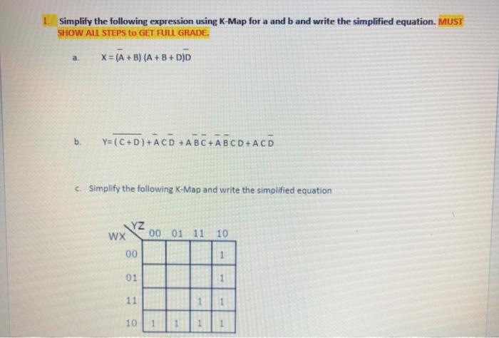 Solved Simplify the following expression using K-Map for a | Chegg.com