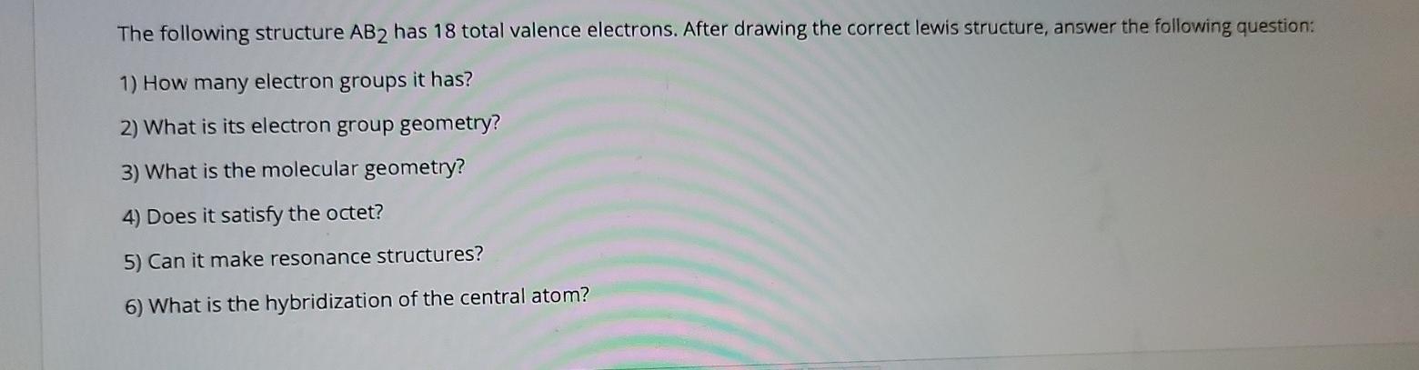 Solved The following structure AB2 has 18 total valence | Chegg.com
