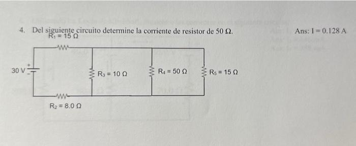 Solved 4. Del siguiente circuito determine la corriente de | Chegg.com