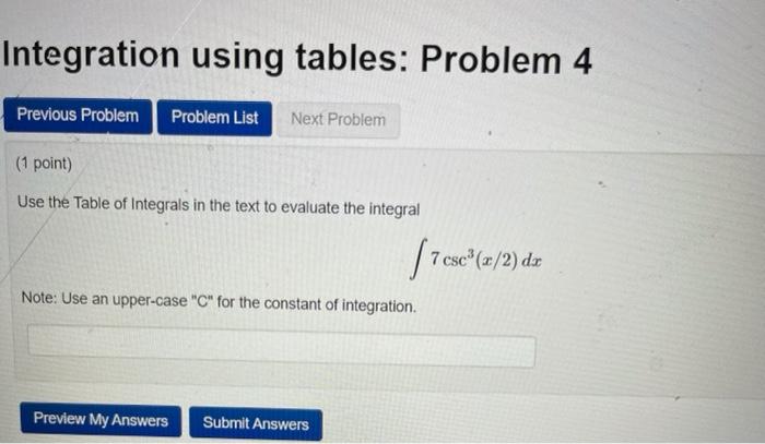 Solved Integration using tables: Problem 1 Previous Problem | Chegg.com