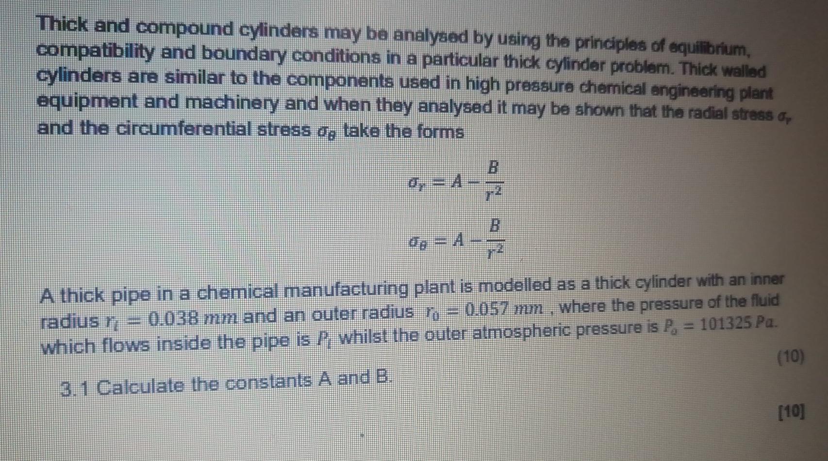 Solved Thick and compound cylinders may be analysed by using | Chegg.com