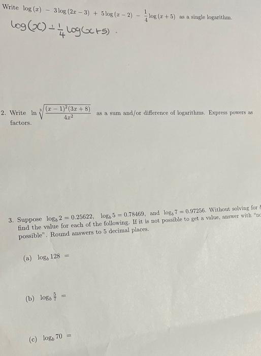 Solved Write log (1) 3 log (2x - 3) + 5log (1-2) log(x + 5) | Chegg.com