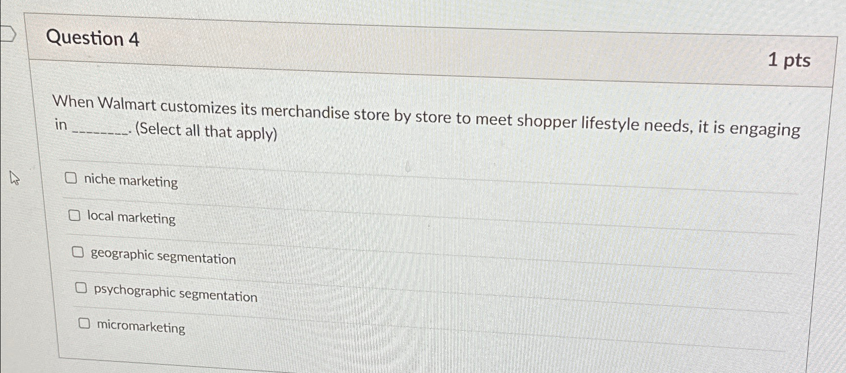 Solved Question 41 ﻿ptsWhen Walmart customizes its | Chegg.com