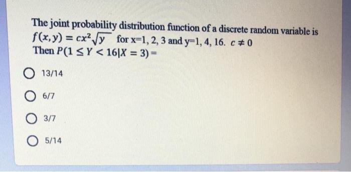 Solved The joint probability distribution function of a | Chegg.com