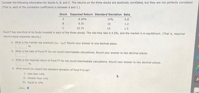 Solved Consider the following information for stocks A,B, | Chegg.com