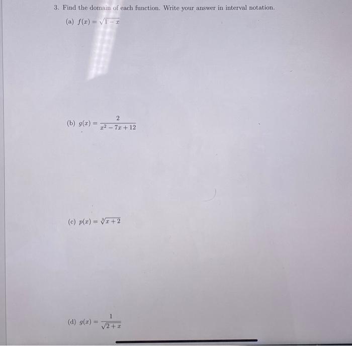 Solved 3. Find the domain of each function. Write your | Chegg.com
