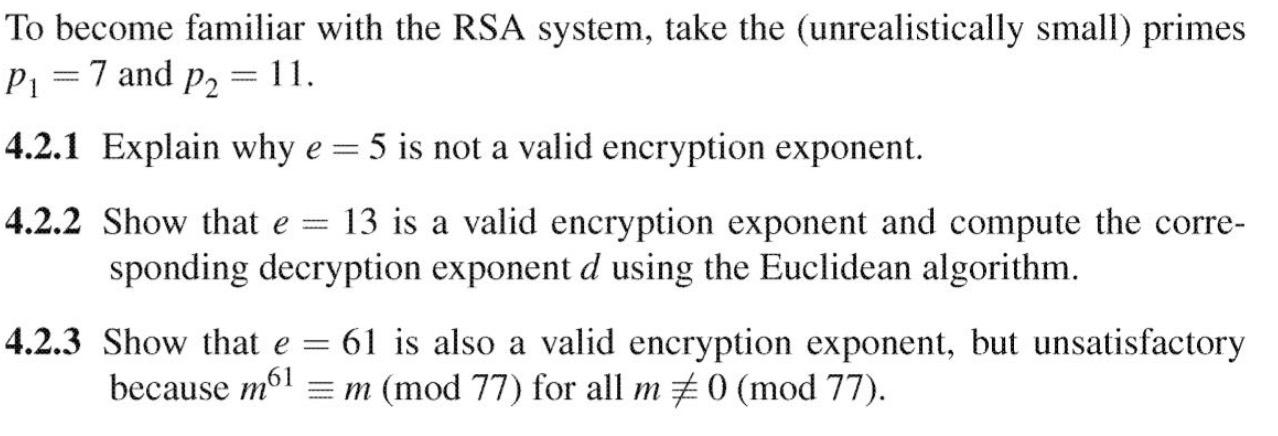 Solved To become familiar with the RSA system, take the | Chegg.com