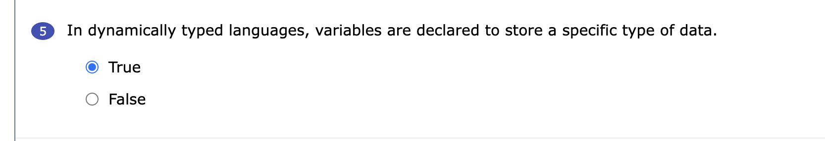 Solved 5) ﻿In dynamically typed languages, variables are | Chegg.com