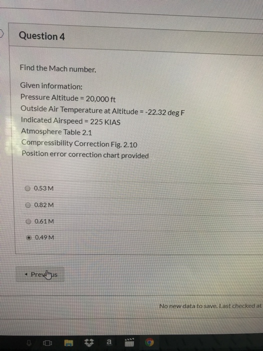 Solved Question 4 Find the Mach number. Given information: | Chegg.com