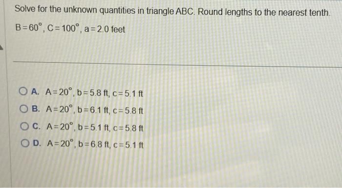 Solved Solve for the unknown quantities in triangle ABC. | Chegg.com