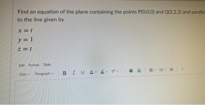 Solved Find an equation of the plane containing the points | Chegg.com
