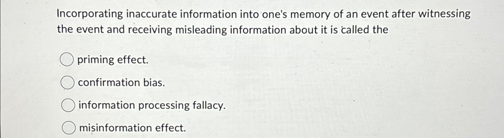 Solved Incorporating inaccurate information into one's | Chegg.com