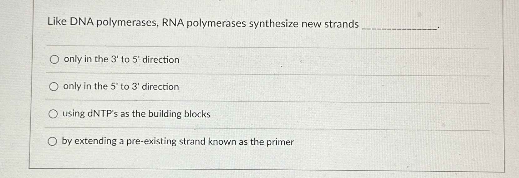 Solved Like DNA polymerases, RNA polymerases synthesize new | Chegg.com