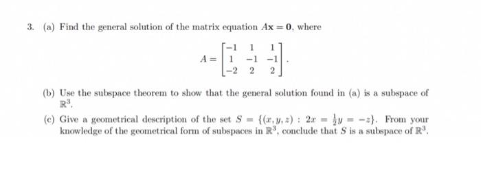 Solved (a) Find the general solution of the matrix equation | Chegg.com