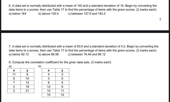 Solved 6. A data set is normally distributed with a mean of | Chegg.com