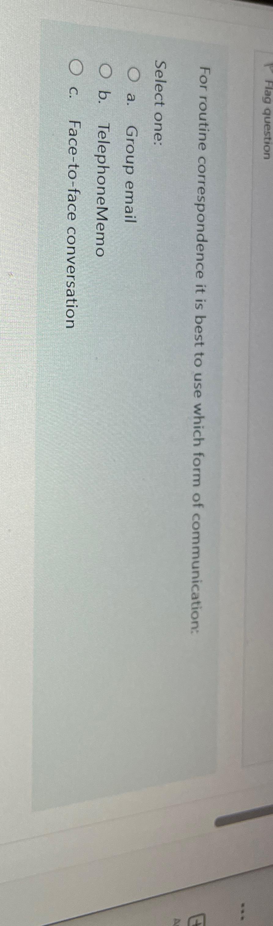 Solved For routine correspondence it is best to use which | Chegg.com