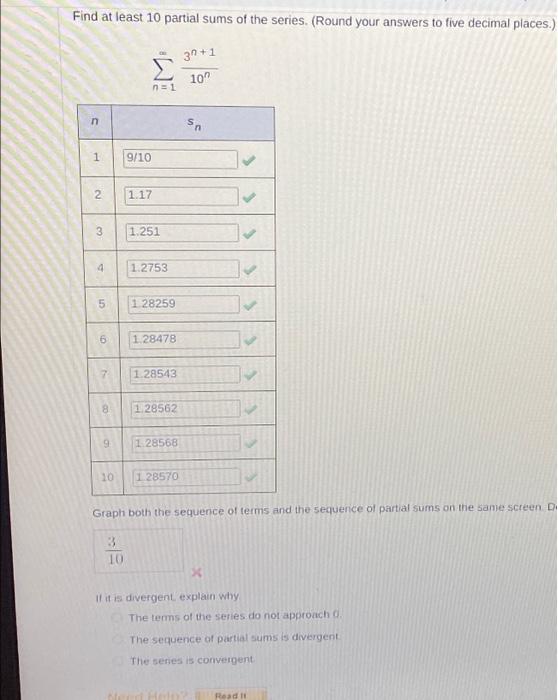 Solved Find at least 10 partial sums of the series. (Round | Chegg.com