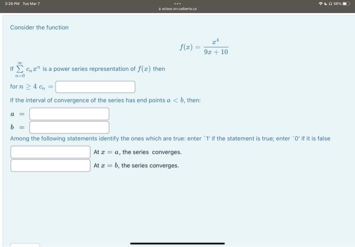 Solved Consider the function f(x)=9x+10x4 If ∑n=0∞cnxn is a | Chegg.com