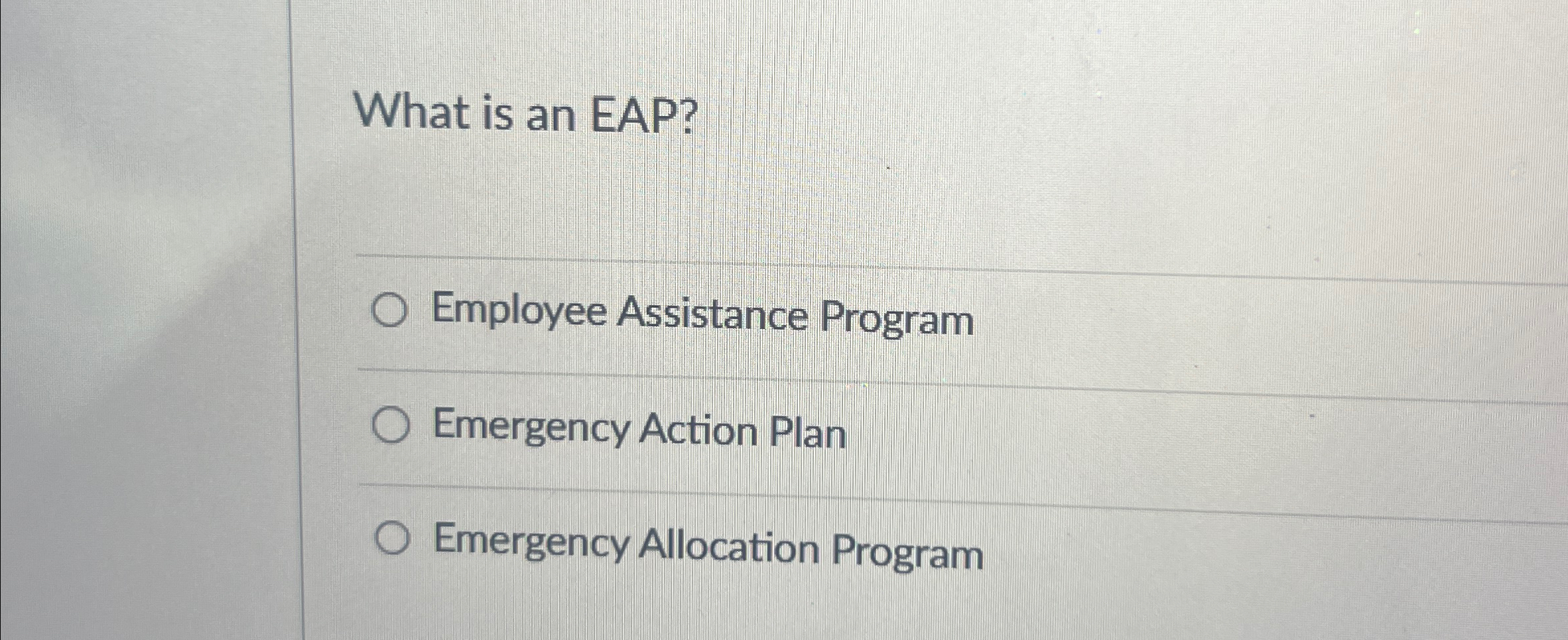 Solved What is an EAP?Employee Assistance ProgramEmergency | Chegg.com