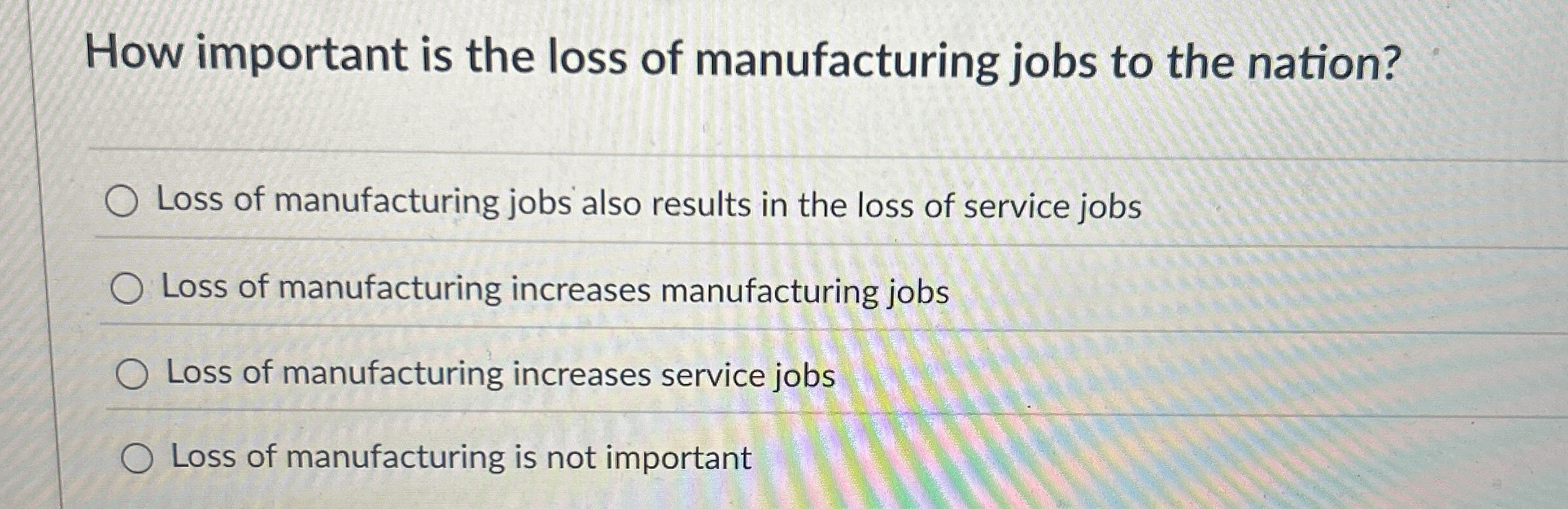 Solved How important is the loss of manufacturing jobs to | Chegg.com