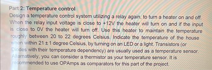 Solved Part 2: Temperature control Design a temperature | Chegg.com