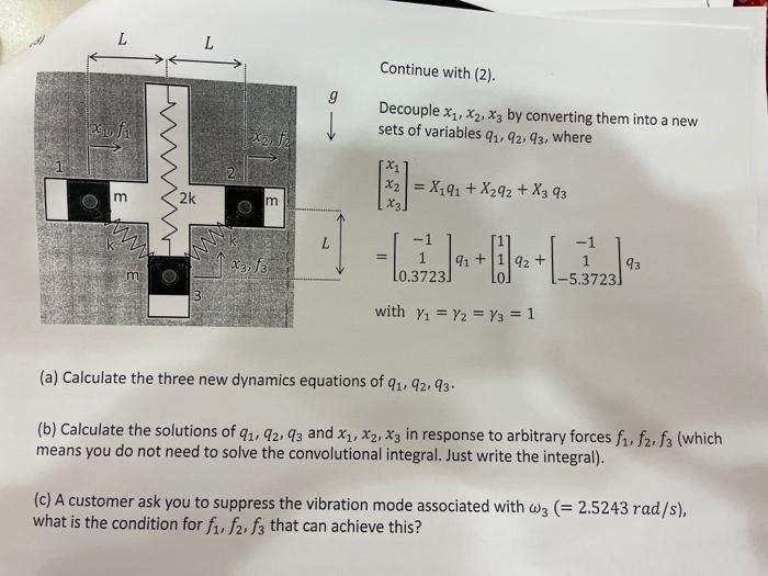 Solved Decouple x1,x2,x3 by converting them into a new sets | Chegg.com